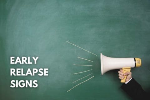 Early Relapse Warning Signs to Watch For