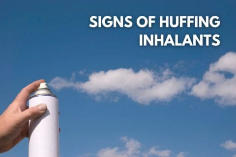 12 Signs Of Huffing (Inhalant Abuse) - The Freedom Center