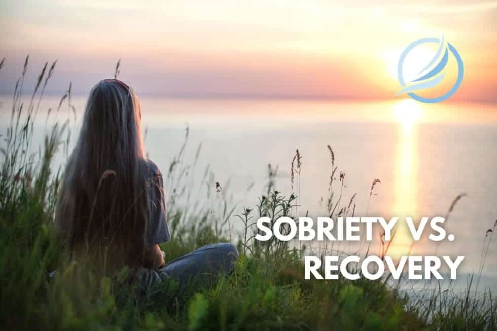 The Difference Between Sobriety vs. Recovery - The Freedom Center